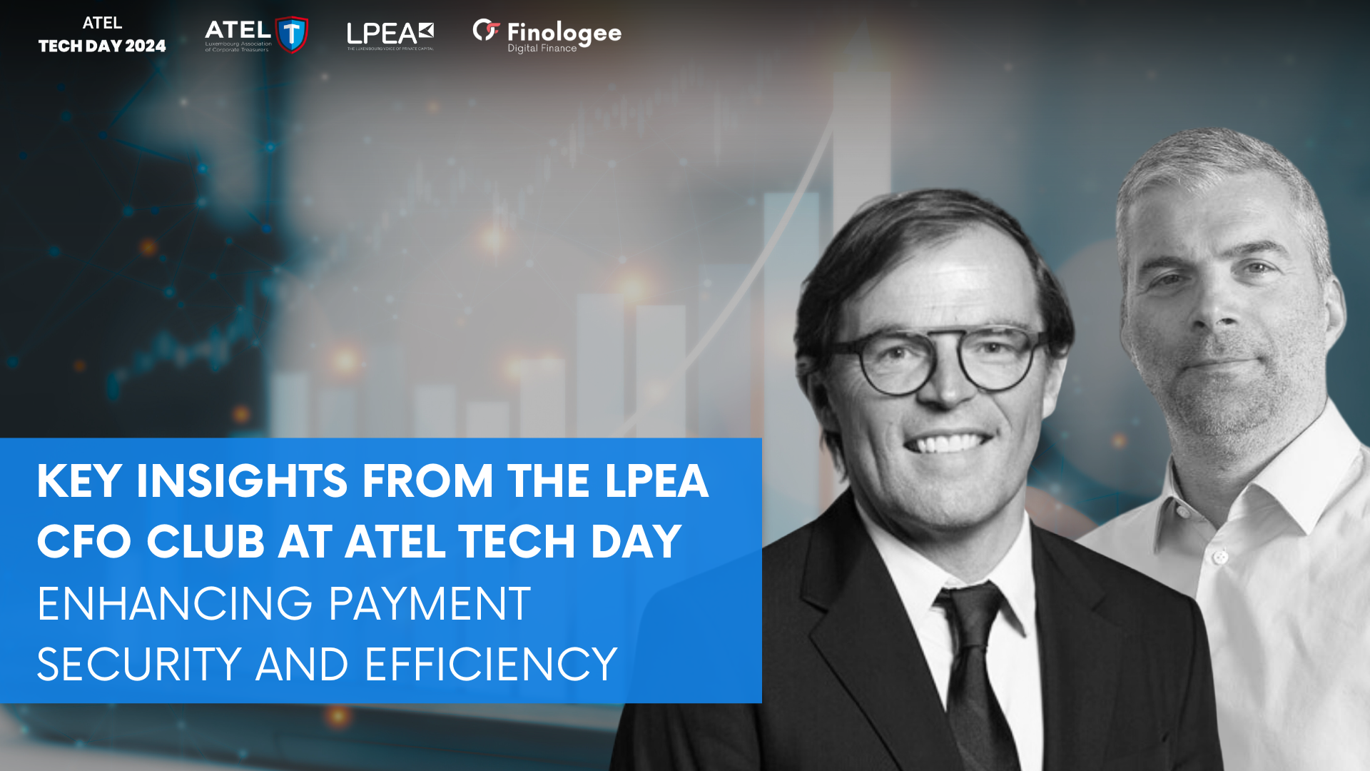 Key Insights from the LPEA CFO Club at ATEL Tech Day: Enhancing Payment ...